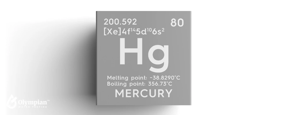 Mercury in Drinking Water - Olympian Water Testing, LLC